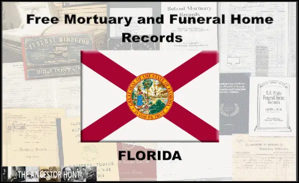 Free Online Florida Mortuary and Funeral Home Records - The Ancestor Hunt